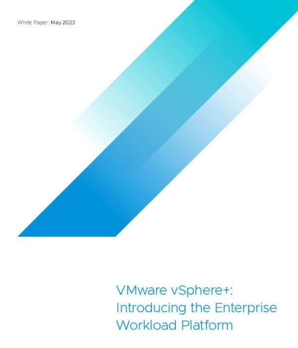 VMware vSphere+: Introducing the Enterprise Workload Platform ...